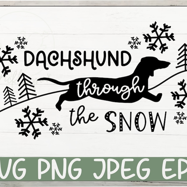 Dachshund Through the Snow - Etsy