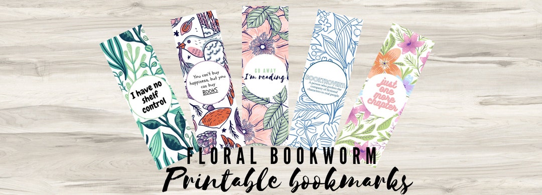 Digital Printable Bookmarks - Cheeky Floral Bookworm, Set of 5 ...