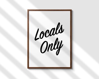 INSTANT DOWNLOAD Locals Only Print, Surf Decor, Surf Wall Art, Surf ...