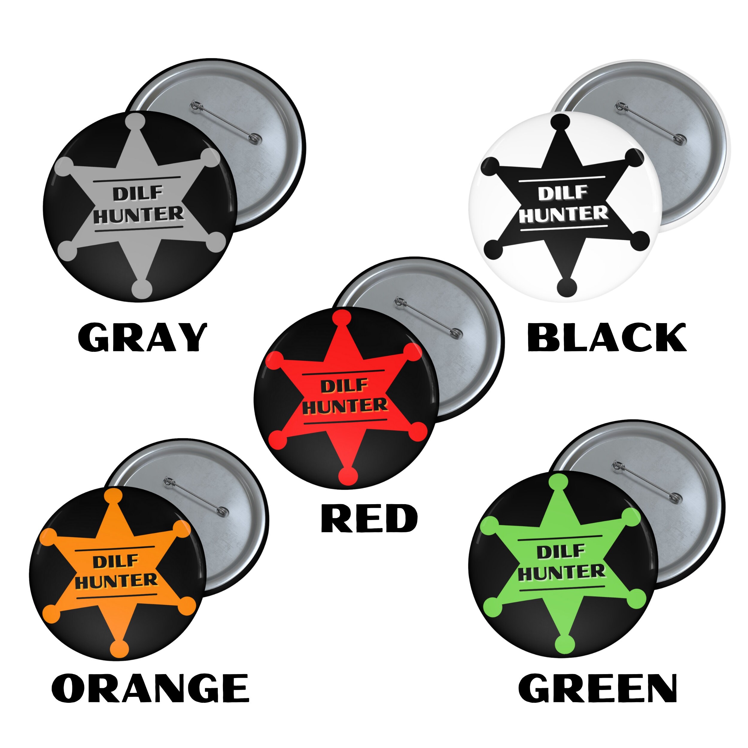 DILF Hunter Badge Pin Button, Gift for Hot Dad Lovers, Funny DILF Gift for Him, Funny DILF Gift ...