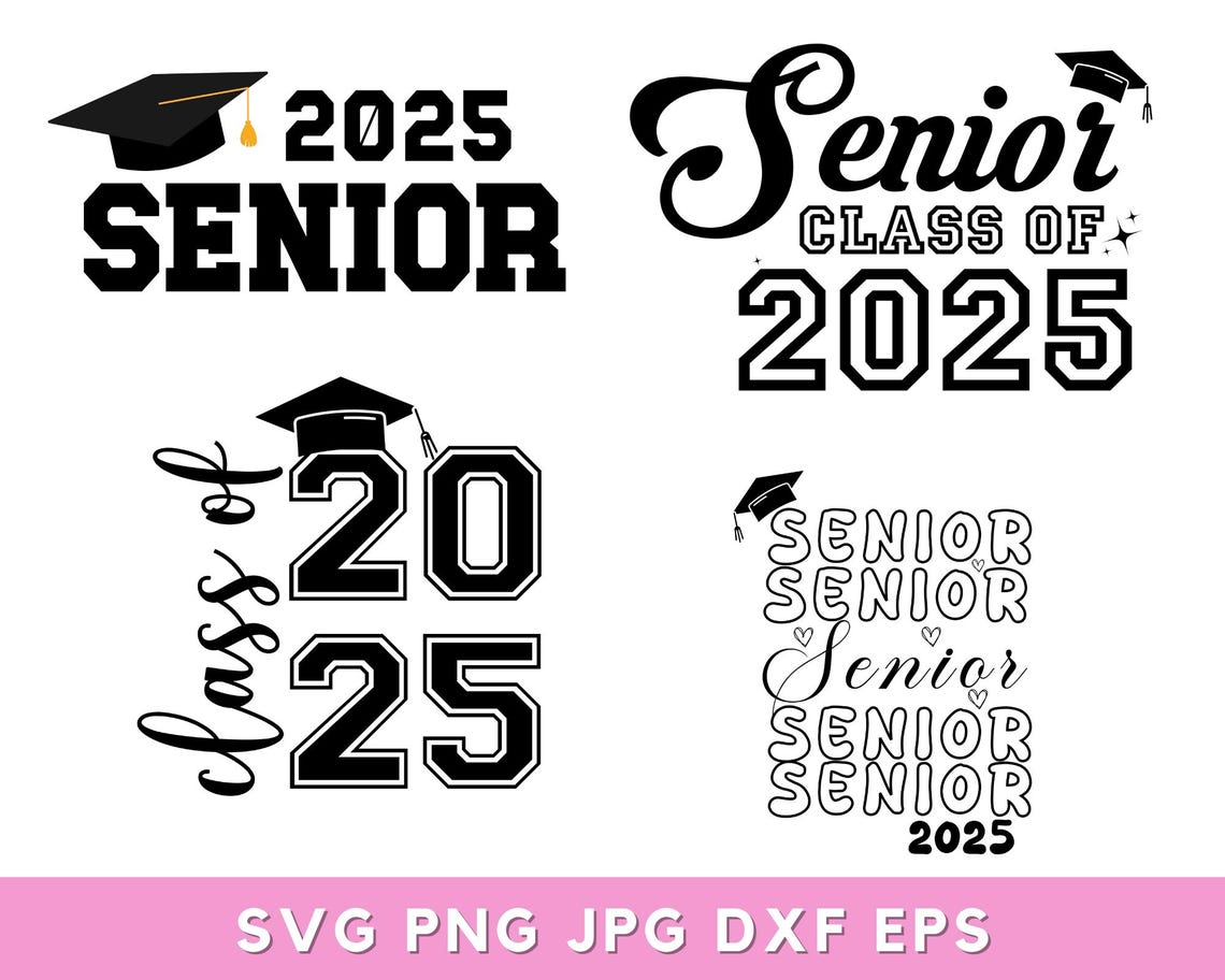 Senior 2025 Svg Bundle, Graduation Svg Bundle, Senior Class of 2025 Svg ...