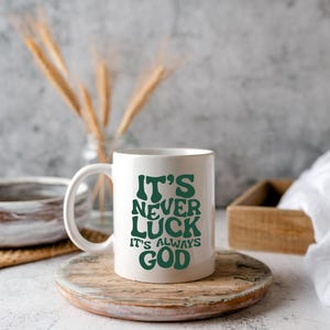 It’s Never Luck It’s Always God Svg Png, Not Luck Just God Svg ...
