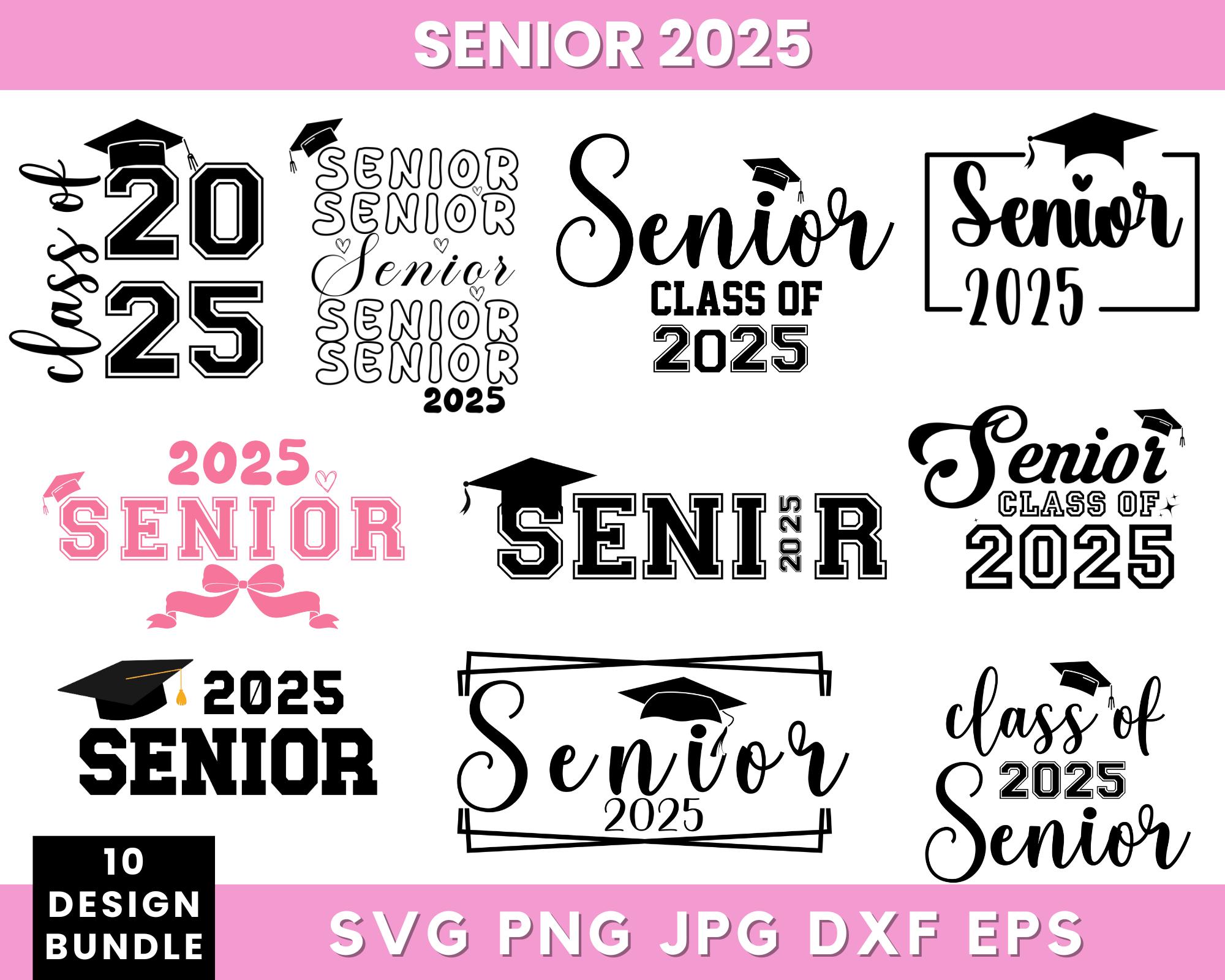 Senior 2025 Svg Bundle, Graduation Svg Bundle, Senior Class of 2025 Svg ...