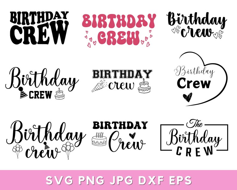 Birthday Crew Svg Png Bundle, Birthday Svg, Happy Birthday Svg ...