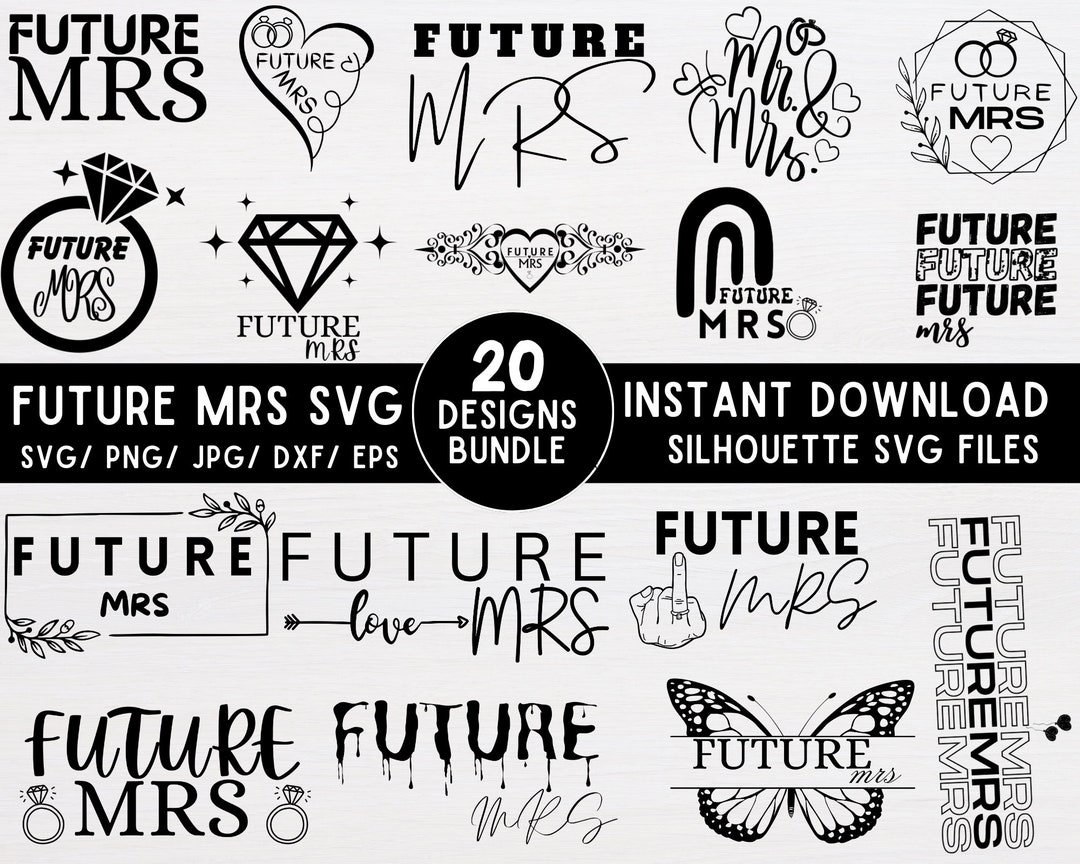 Future Mrs Svg Bundle, Engagement Svg, Engaged Svg, Svg Files for ...