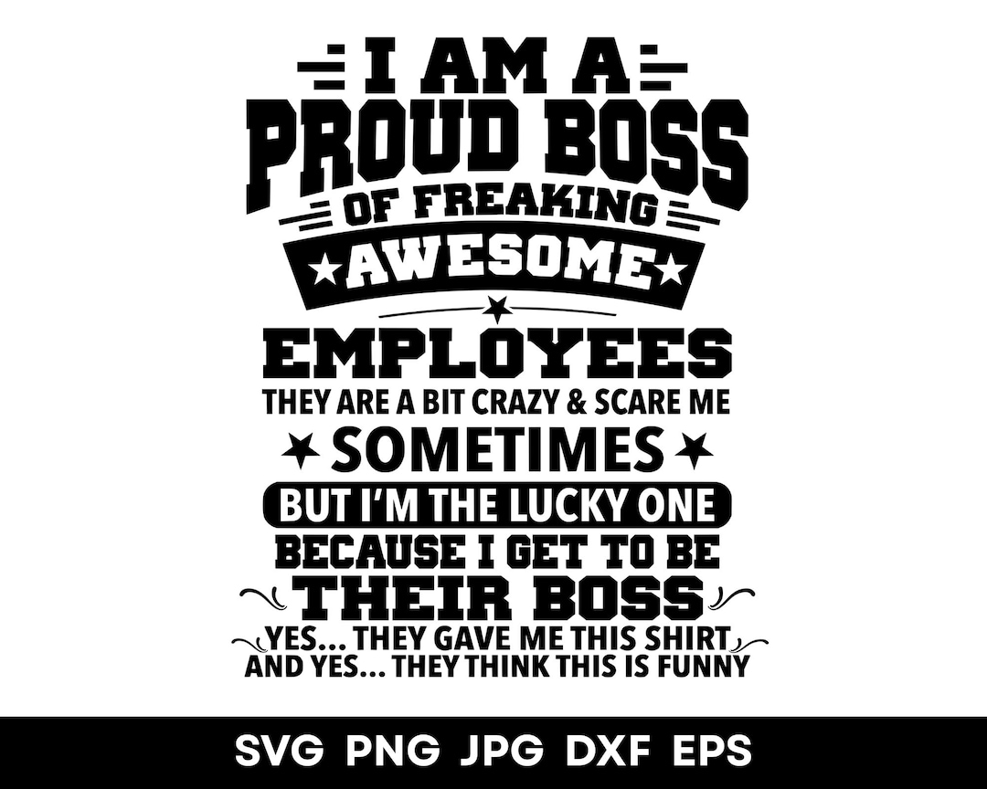 I Am A Proud Boss Svg, Proud Boss Png, I Am A Proud Boss, Proud Boss ...