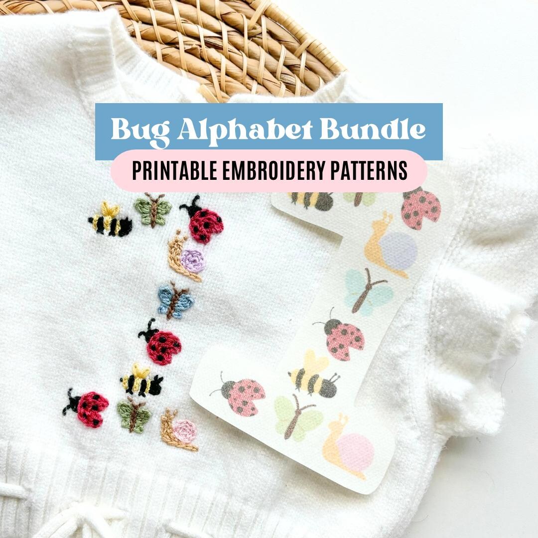 Printable Bug Alphabet Patterns for Embroidered Sweaters, First ...