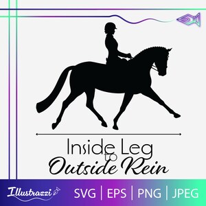 Inside Leg to Outside Rein SVG | Horse Saying SVG | Dressage Horse Clip ...