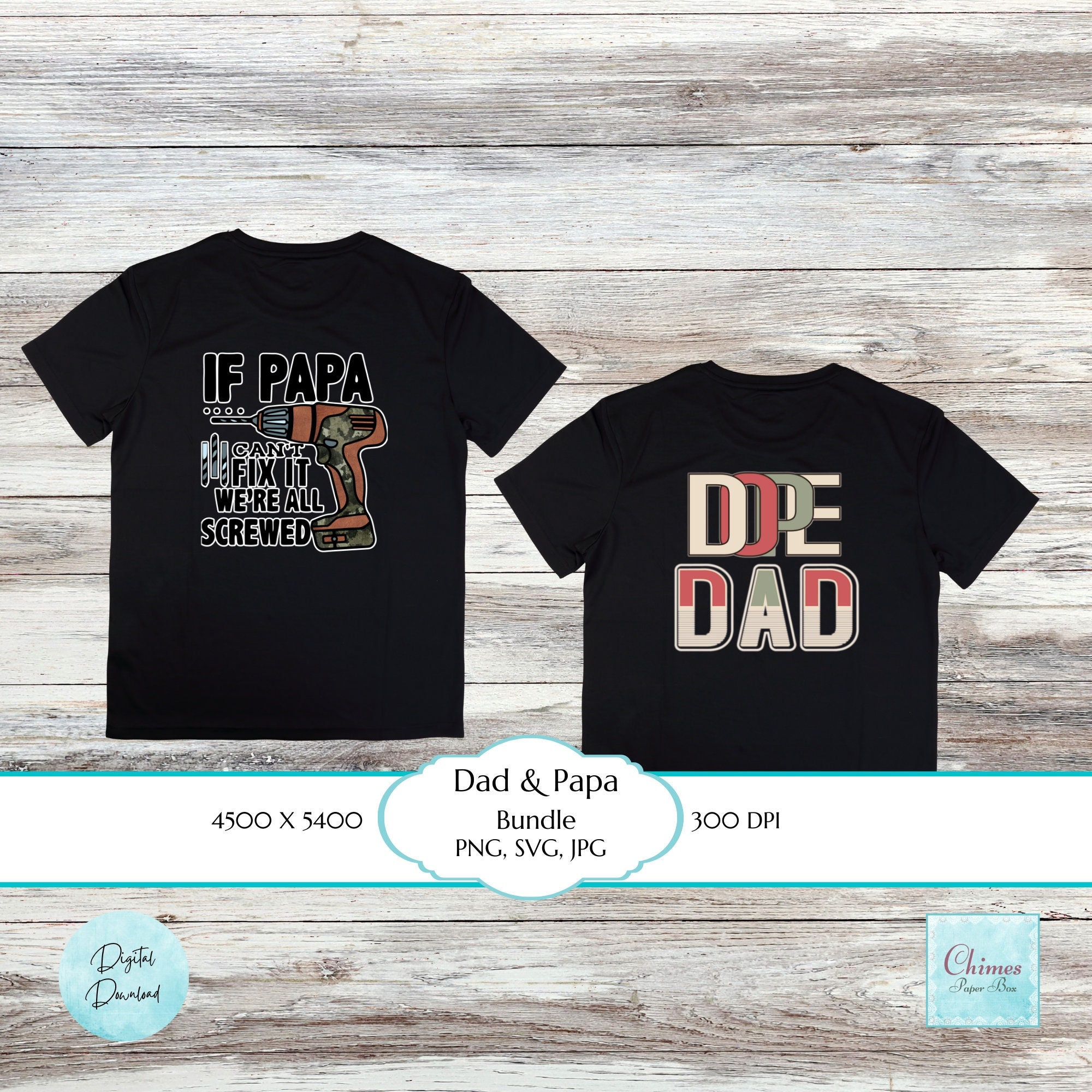 Dope Dad Svg, If Papa Can't Fix It We're All Screwed, Fathers Day Png ...