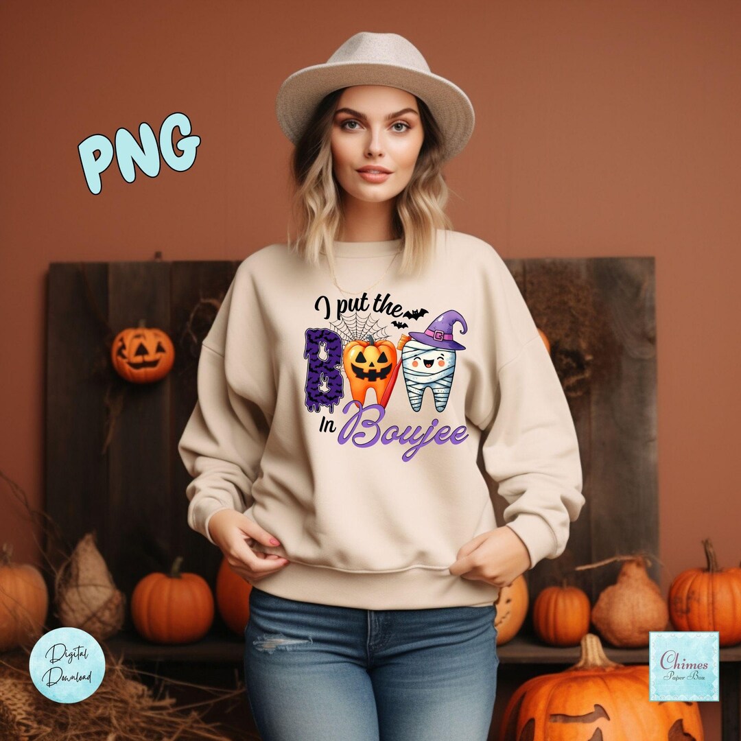 I Put the Boo in Boujee Dental Teeth Halloween Png, Boojee Bougee Boo ...