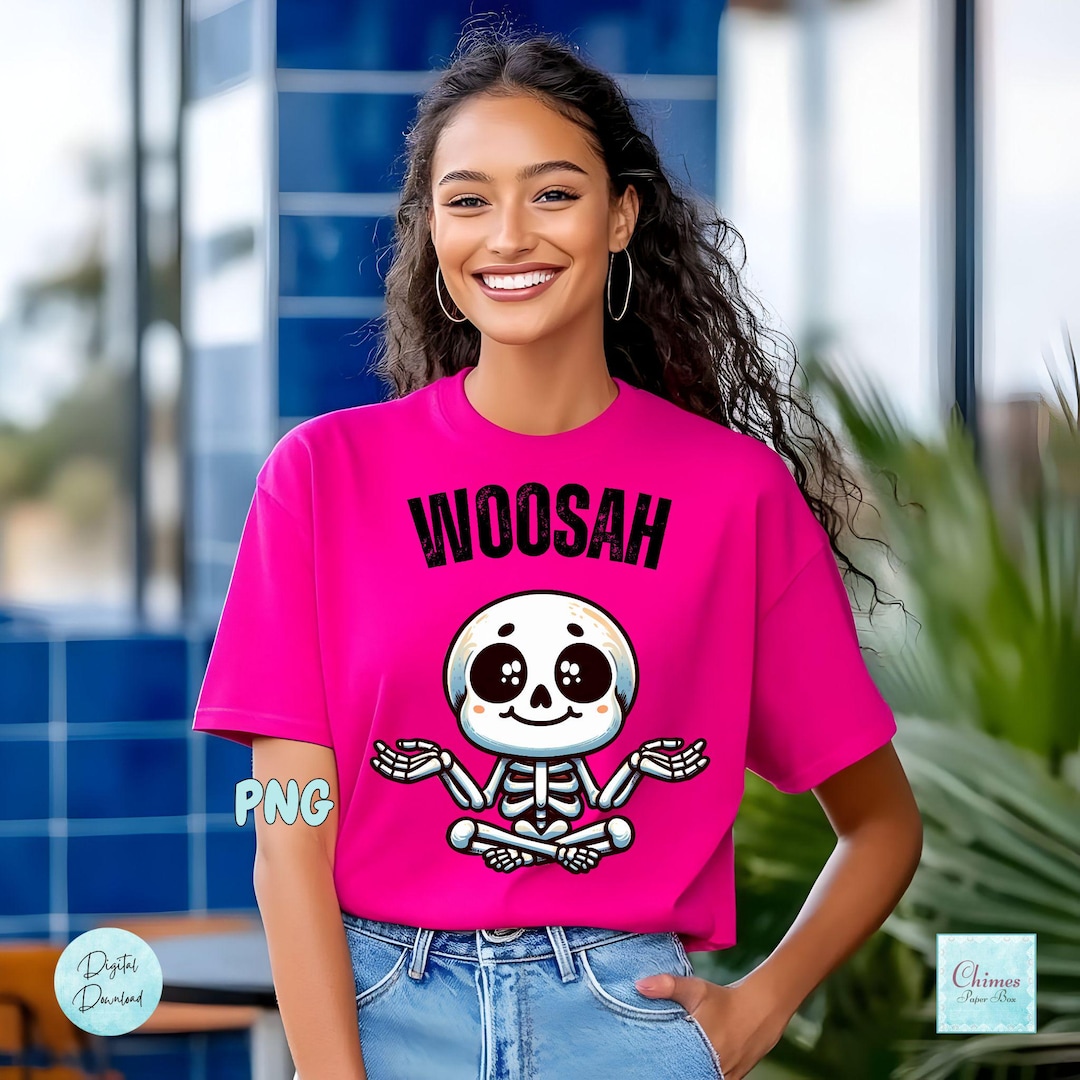 Unisex Woosah Skeleton Png, Woosah Calm Yoga Relax Exhale, Woosah Bride ...