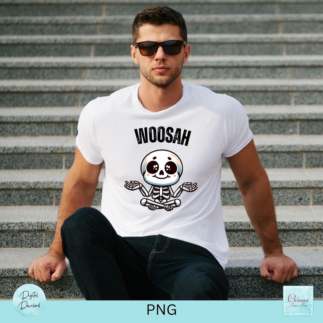 Unisex Woosah Skeleton Png, Woosah Calm Yoga Relax Exhale, Woosah Bride ...