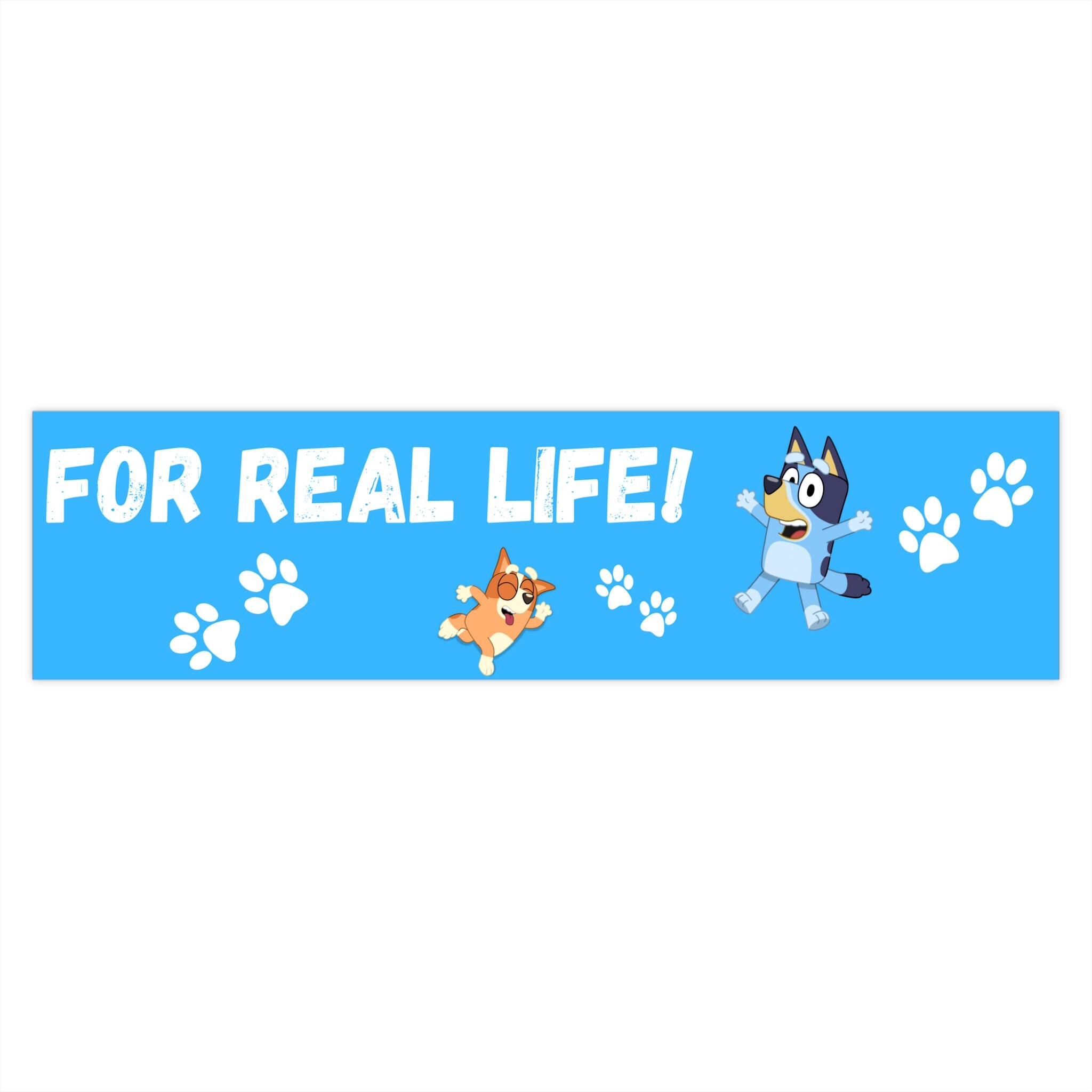Bluey and Bingo Heeler Theme Bumper Stickers Quote for - Etsy Hong Kong