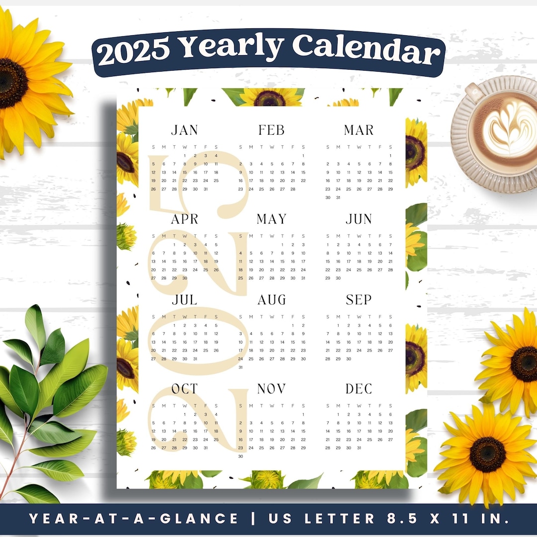 2025 Year Calendar Printable Sunflowers, Year at a Glance, One Page ...