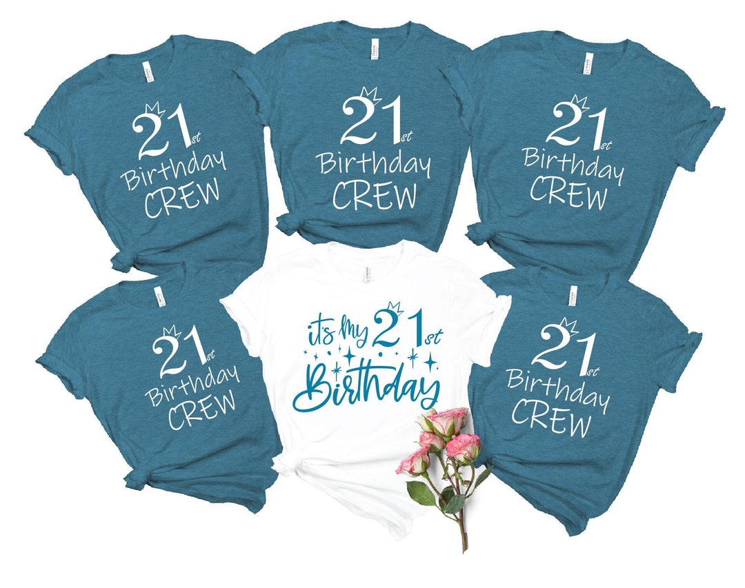 It's My 21st Birthday Shirt, 21st Birthday Crew Shirt, Custom Birthday ...