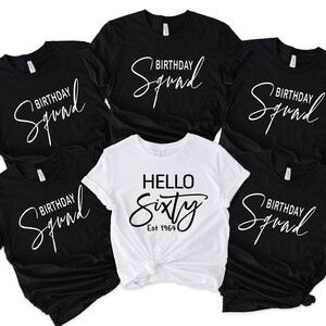 60th Birthday Shirt, Hello Sixty Shirt, Sixtieth Birthday Squad ...