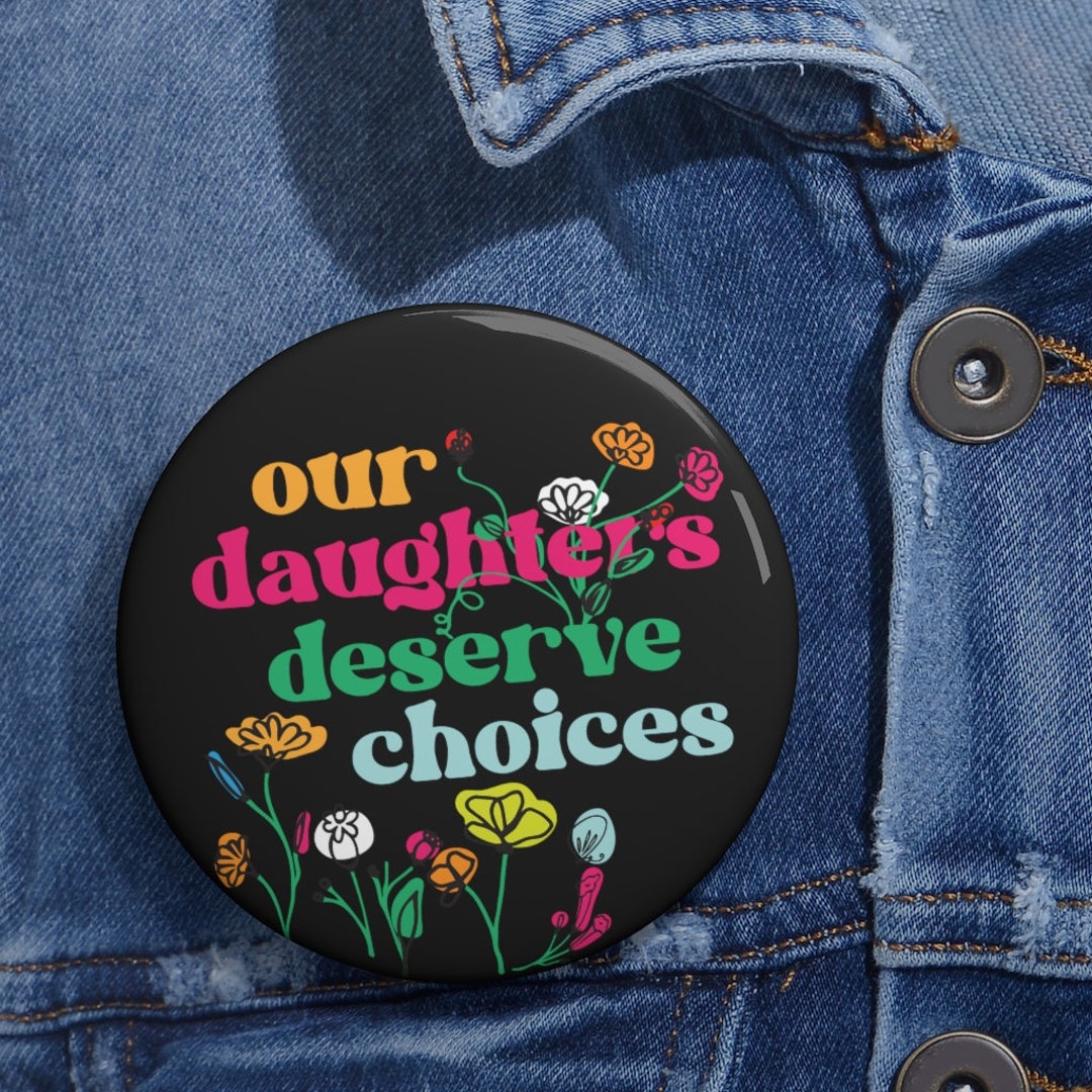 Womens Rights Button, Camping Rights, Roe V Wade Support, Pro Choice ...