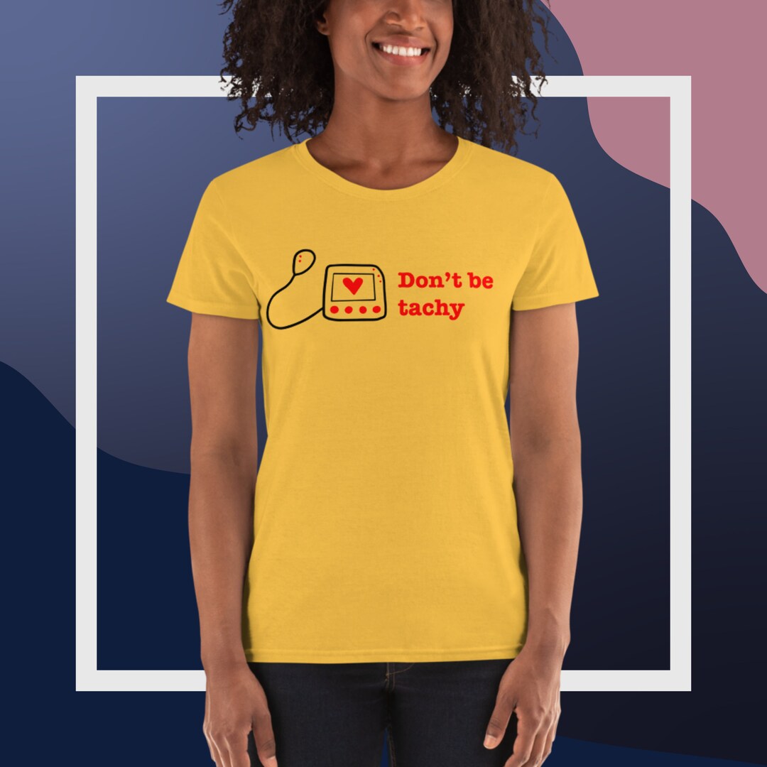 Nurse Shirt, Don't Be Tachy, Medical Assistant, LVN Gifts, Nursing ...