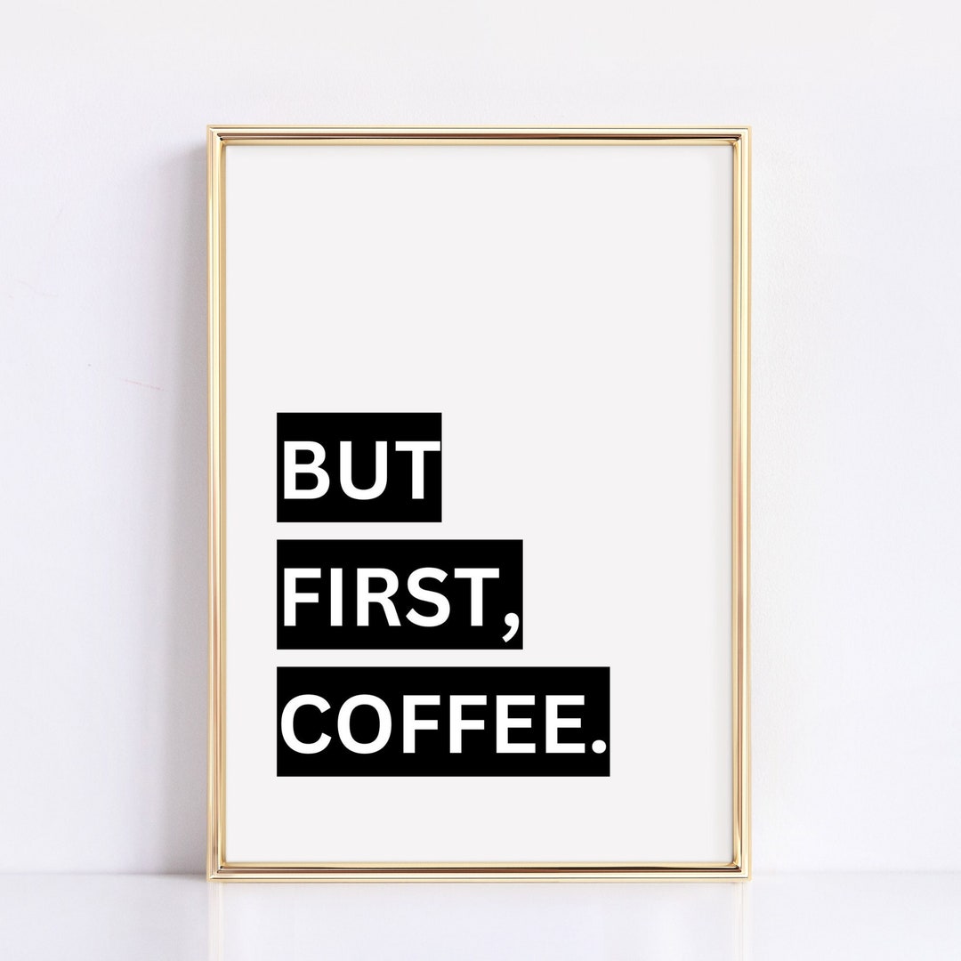 Printable Coffee Wall Art, Coffee Lover Poster, Minimalist Home Decor ...