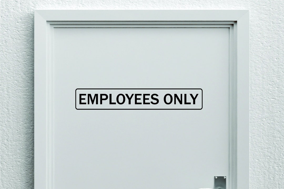 Employees Only Vinyl Door Decal Vinyl Door Sticker Interior or Exterior ...