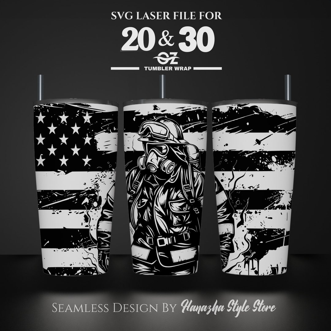 Firefighter Tumbler Wrap: Laser Engraved SVG File (20 & 30 Oz), Rotary ...
