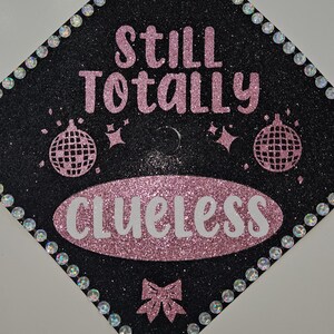 STLL Totally Clueless Graduation Cap Cover | Graduation Cap Topper ...