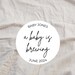 Baby Bump Sticker Labels| A Baby is Brewing | 1.5 Inch Matte White ...