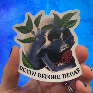 Death Before Decaf Vinyl Sticker, Coffee Nerd Sticker, Coffee Art ...