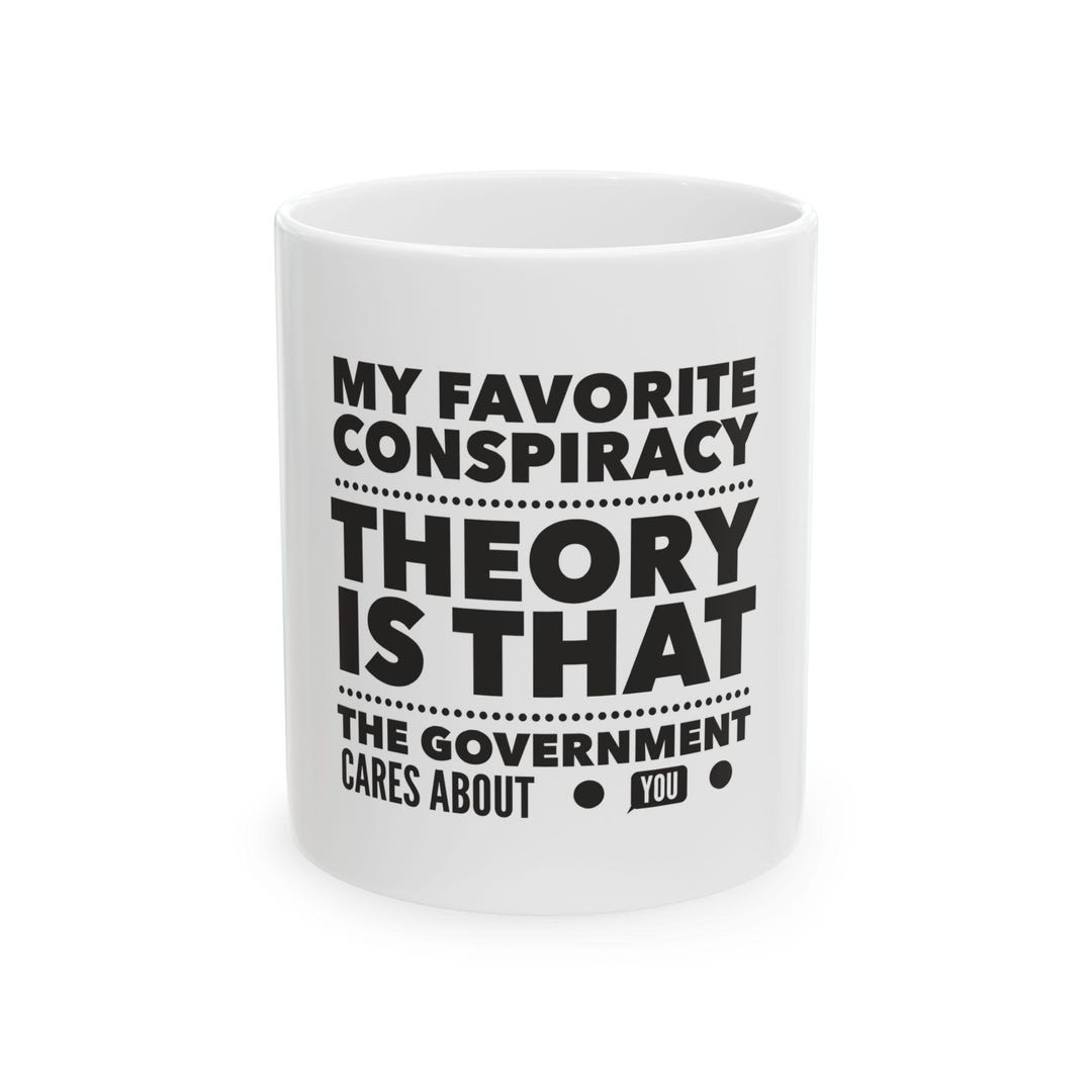Gift for Libertarian Ceramic Mug, Government Cares About You, 11oz 15oz ...