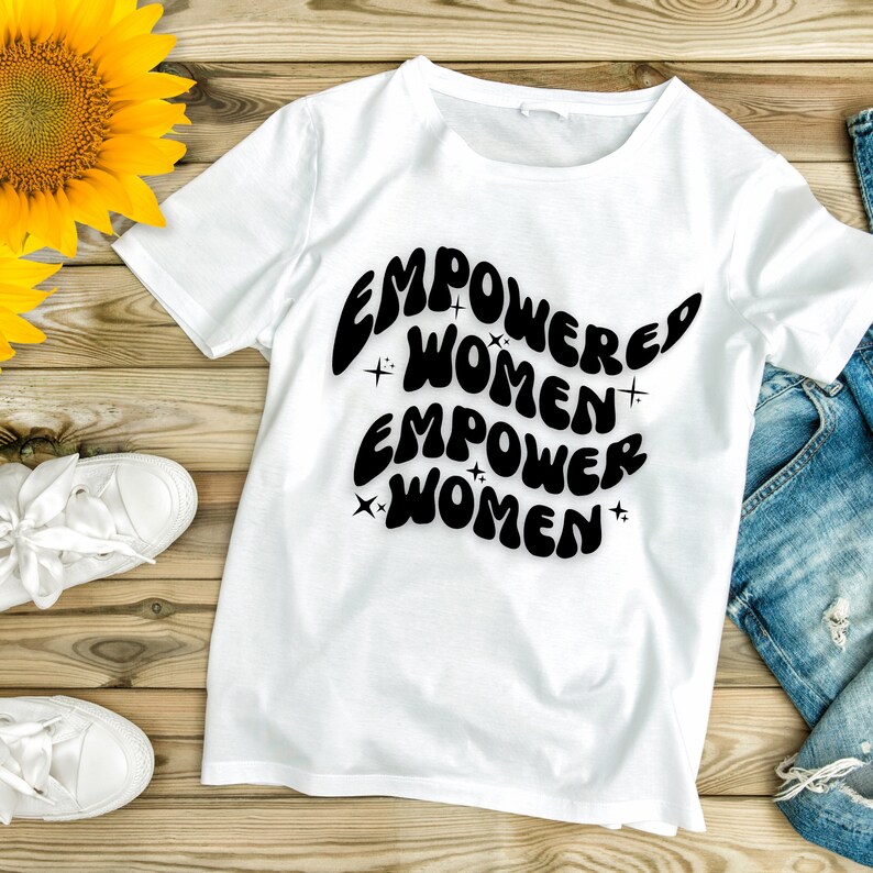 Empowered Women Empower Women Svg Png Retro Shirt Design Png Strong
