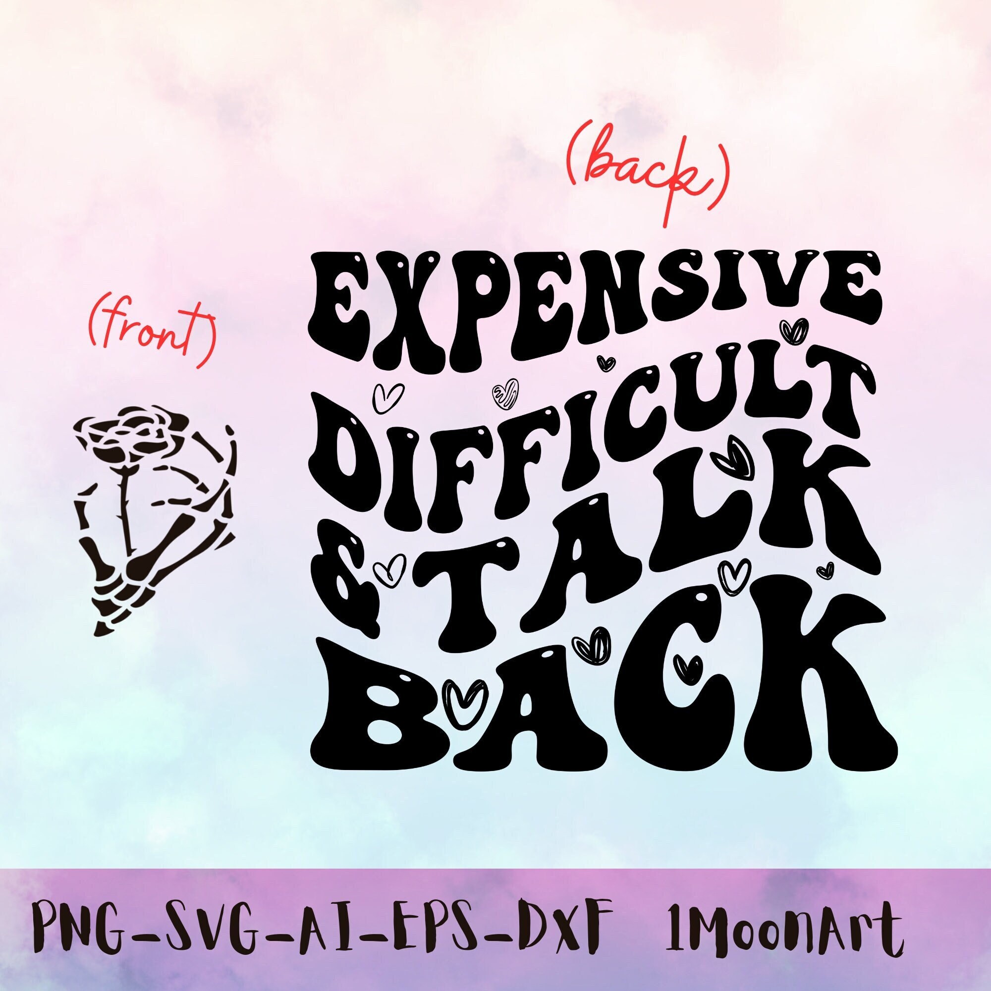 Expensive Difficult and Talks Back Svg Expensive and - Etsy