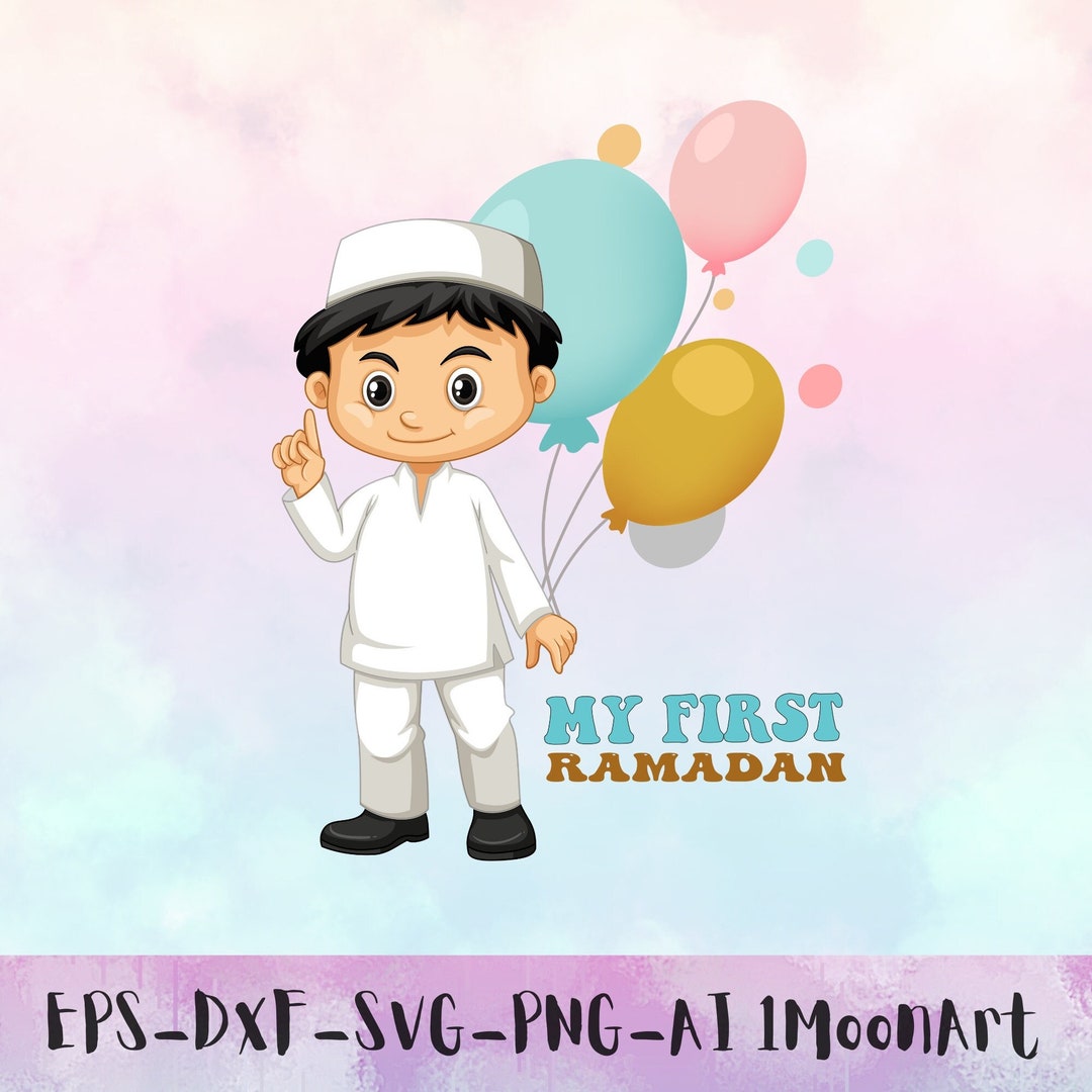 My First Png, Ramadan SVG, My First Ramadan Png, Cute Baby Boy Png ...