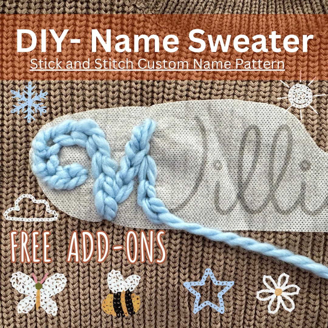DIY Name Sweater, Stick and Stitch Embroidery Design, Custom Baby ...