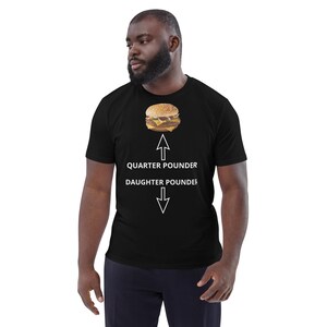 Quarter Pounder Funny T-shirt I Black I for Men I for Women I All Sizes ...