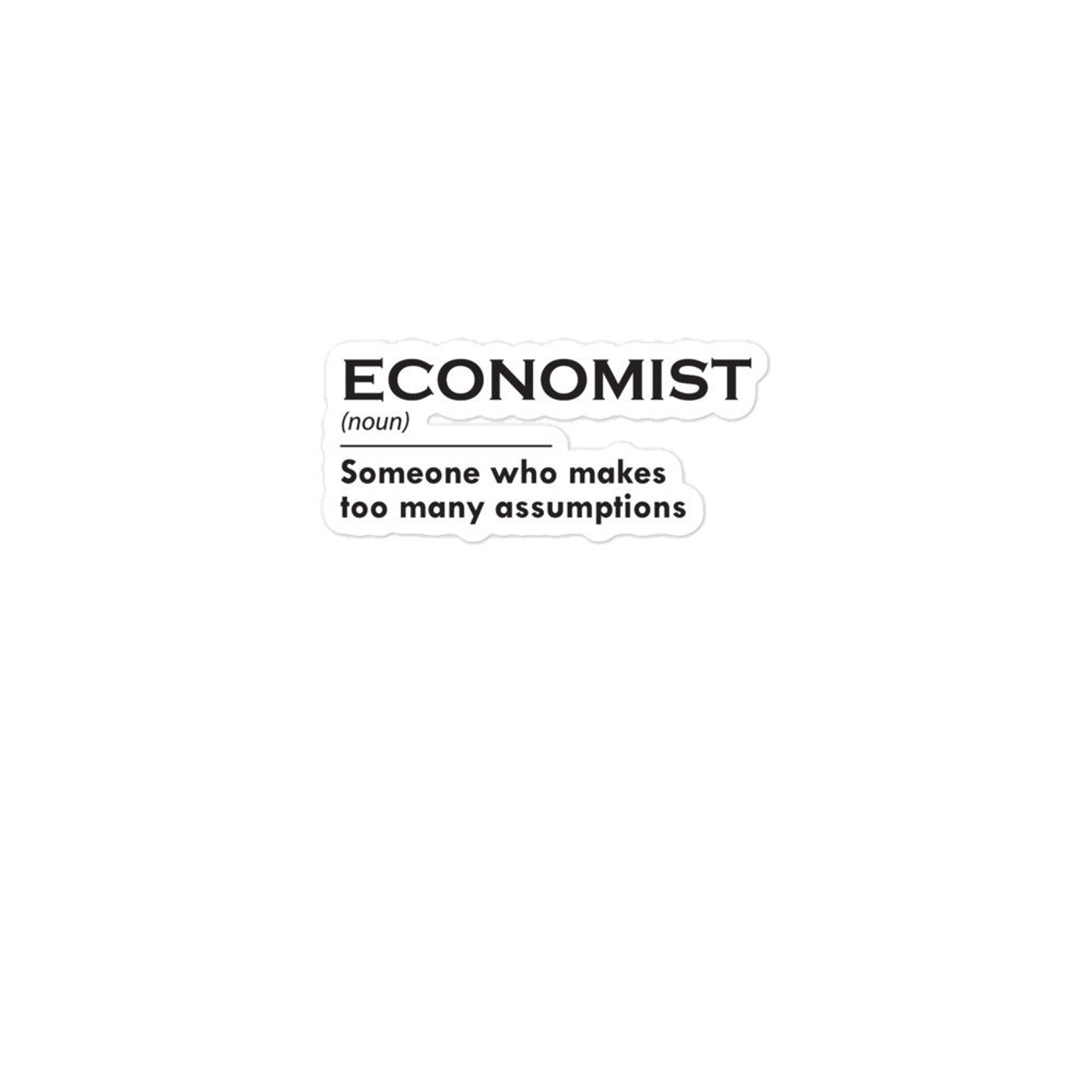 Economics Teacher Jokes, Funny Economics Puns Sticker, Economist Humor ...