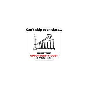 Funny Economics Class Joke Sticker, Economics Student Joke Sticker ...