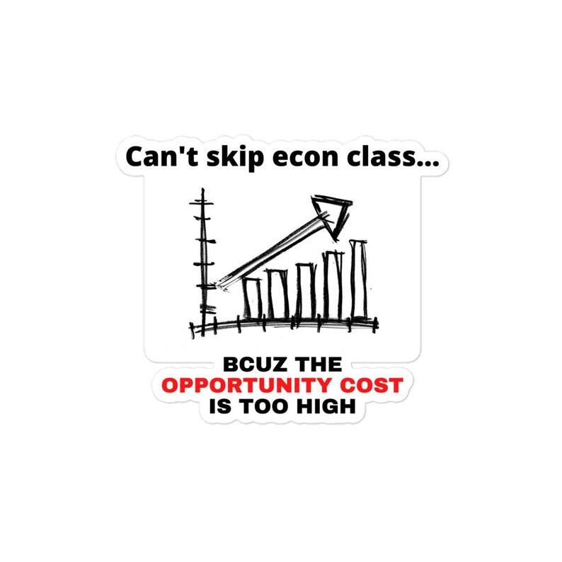 Funny Economics Class Joke Sticker, Economics Student Joke Sticker ...