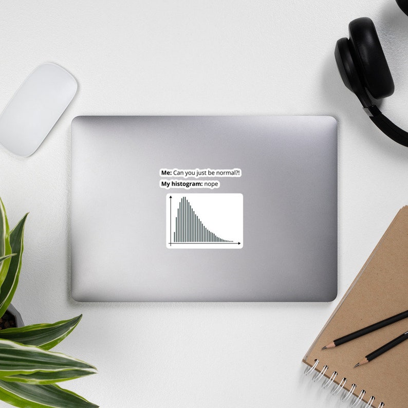 Funny Statistics Joke Histogram Graph Sticker, Normal Distribution ...