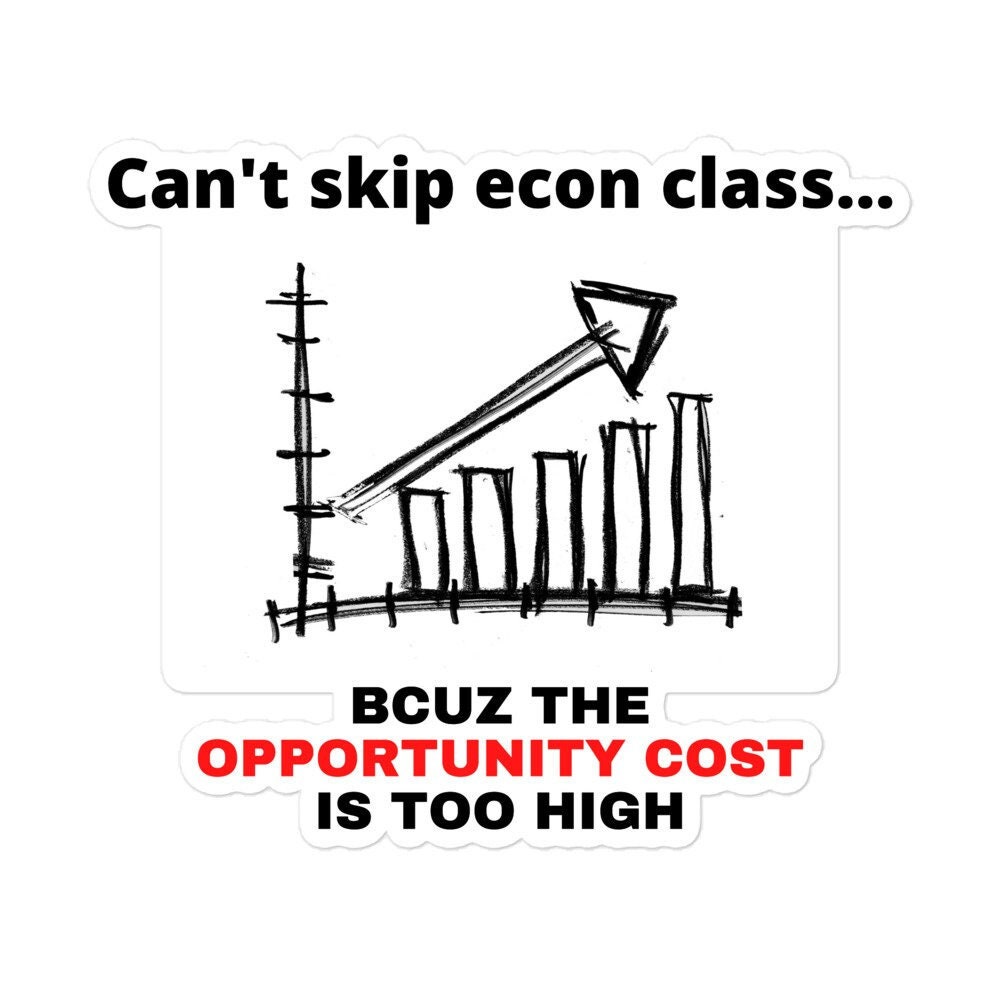 Funny Economics Class Joke Sticker, Economics Student Joke Sticker ...
