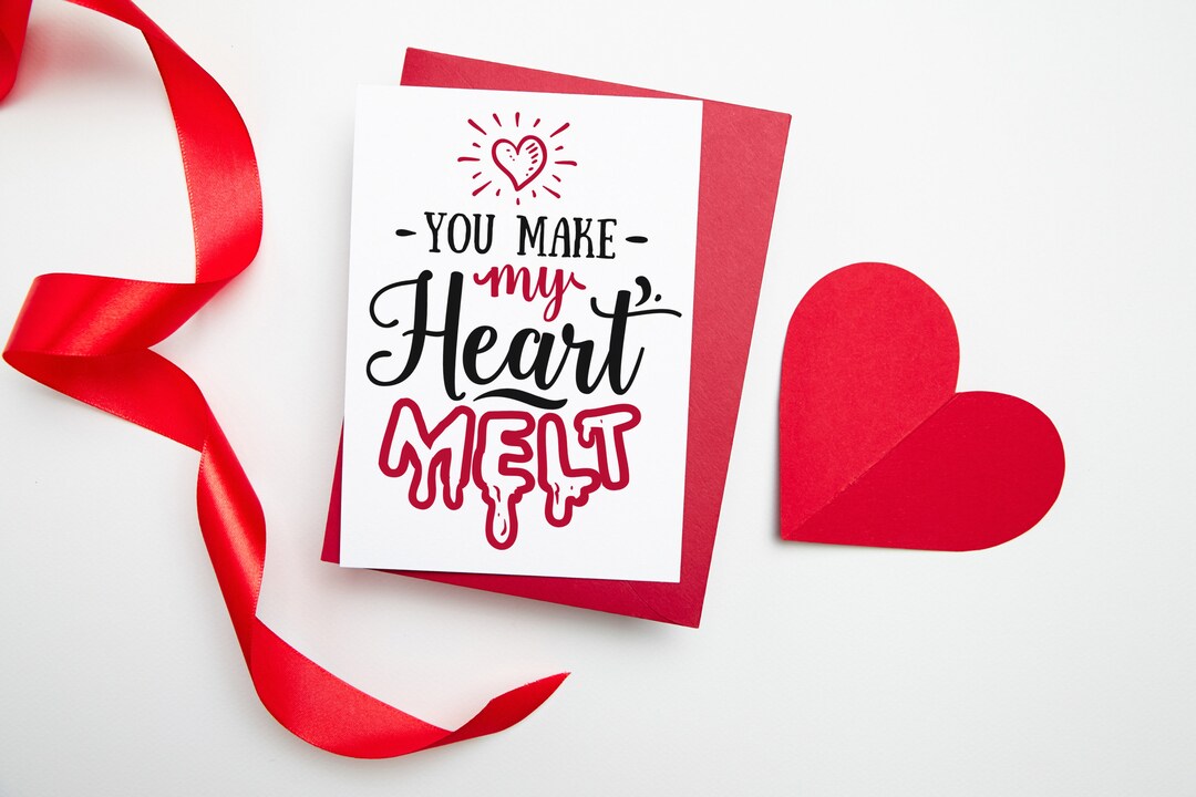 You Make My Heart Melt Greetings Card Valentines Day Card, Card for ...