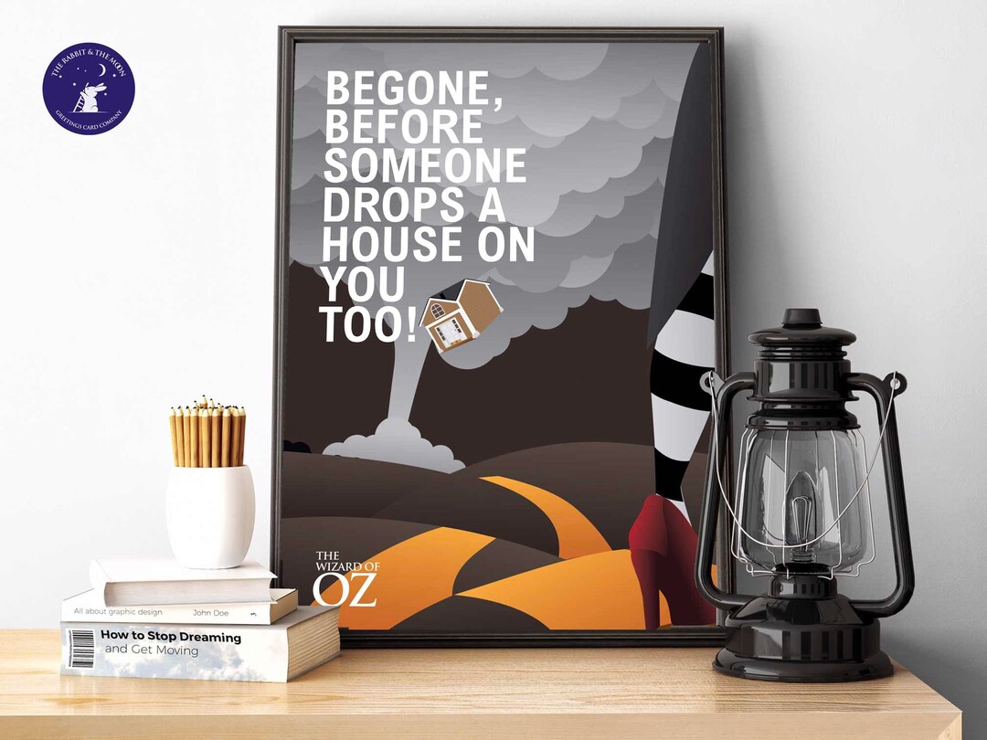 Wizard of Oz Inspired - Begone... - Greetings Card, A4/A3 Print, Framed ...