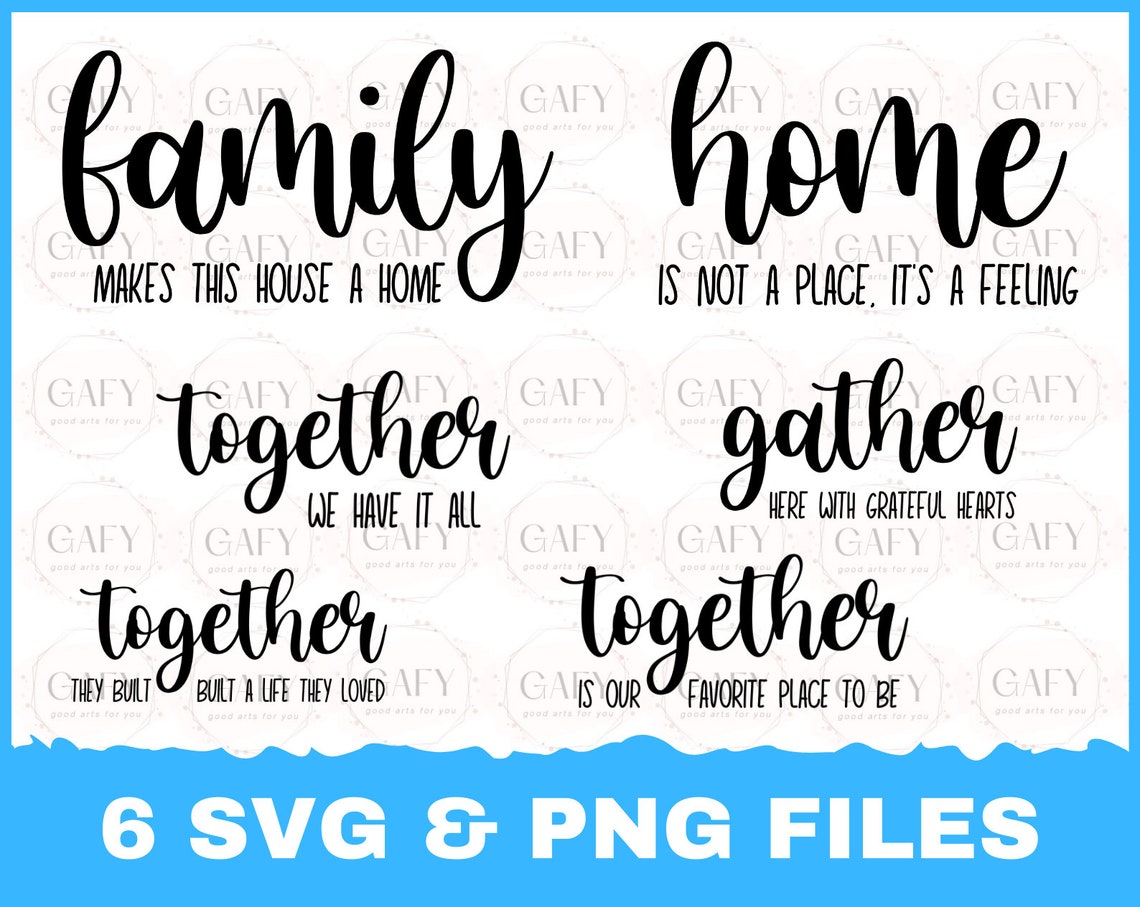 Family SVG Home Svg SVG Bundle Gather Svg Together Svg - Etsy