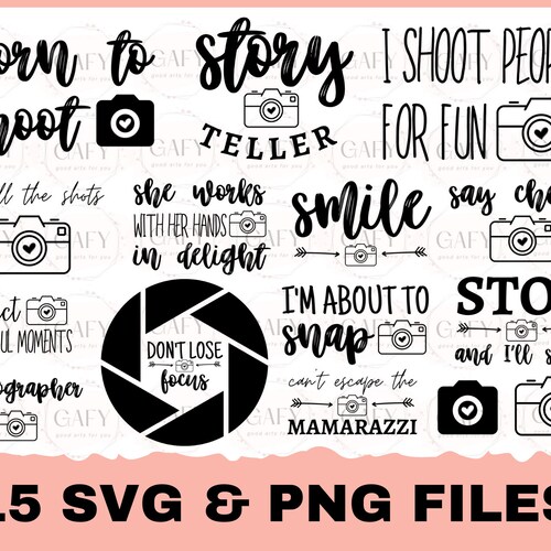 Photography SVG Bundle Camera Cut File Photographer Saying - Etsy