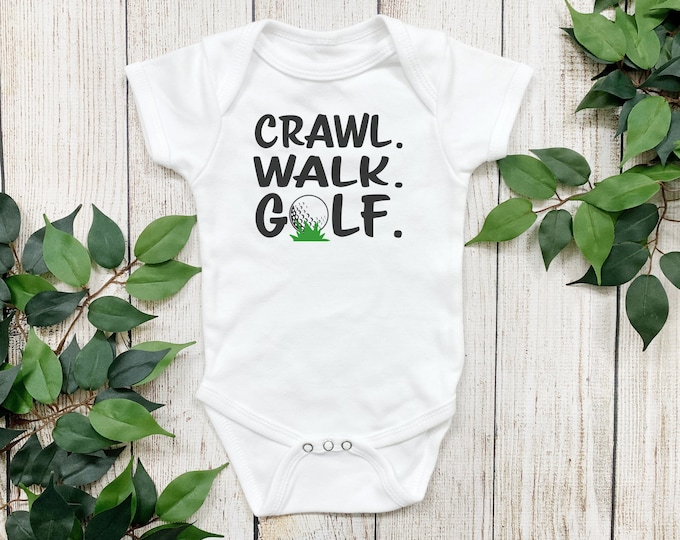 Crawl Walk Golf Baby Onesie® Golf Lover Baby Clothes Funny Baby Onesie ...