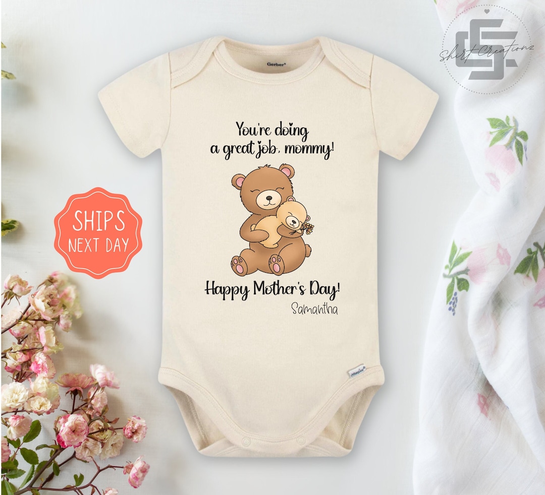 You're Doing a Great Job Mommy Baby Onesie® Mother's Day Baby Onesie ...