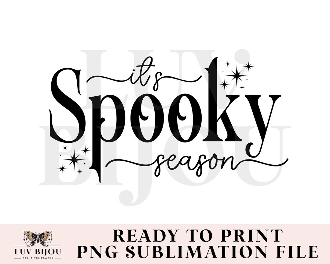 It's Spooky Season PNG, Happy Halloween PNG, Spooky PNG, Sublimation ...