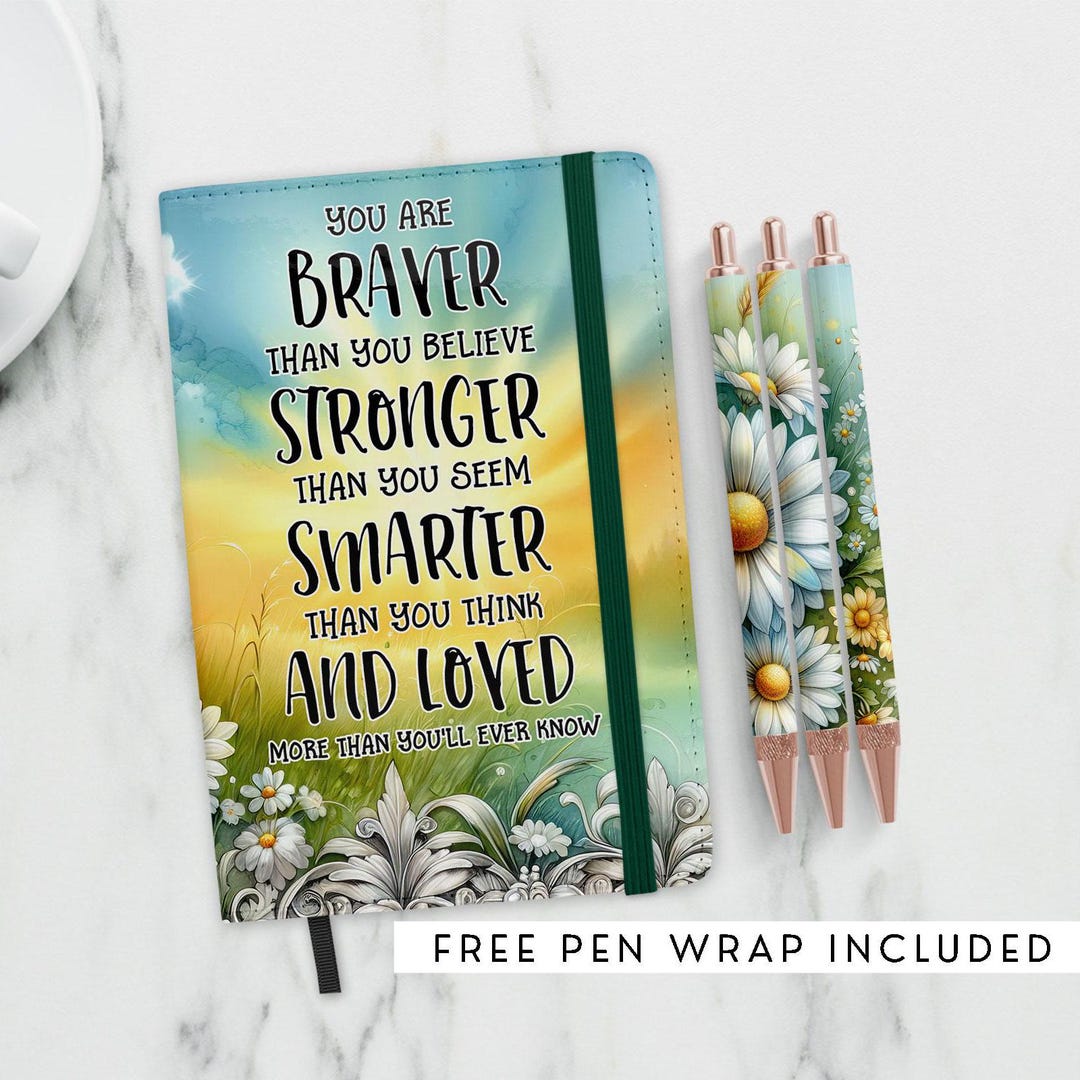 Journal Sublimation Design Template, You Are Braver Quote Digital ...