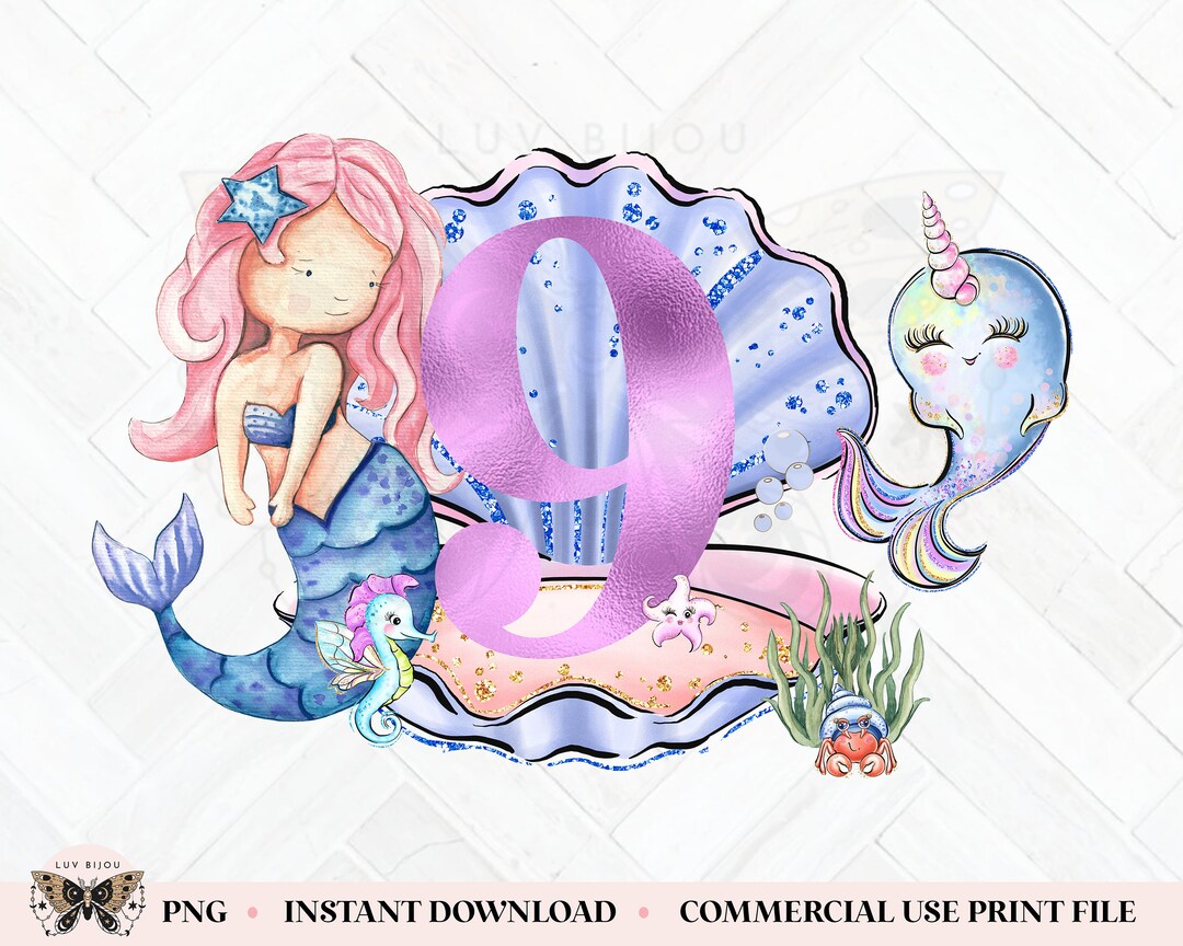 9th Birthday Mermaid PNG, Cute Mermaid PNG, Mermaid Birthday PNG, Under ...