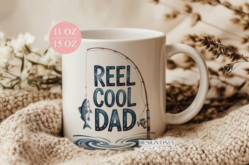 Reel Cool Dad Mug Design, Fishing Father's Day Gift (PNG) - Etsy UK