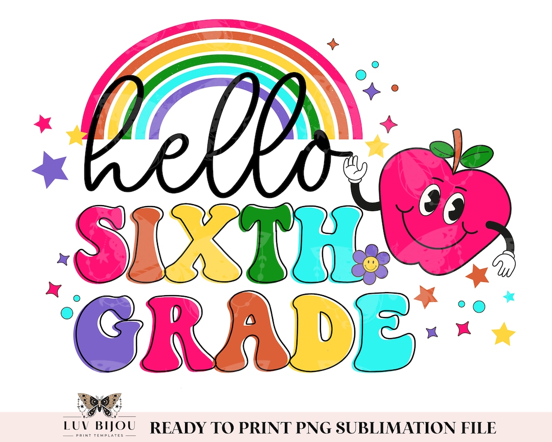 Hello Sixth Grade PNG, Cute Retro 6th Grade Clipart, Back to School Png ...
